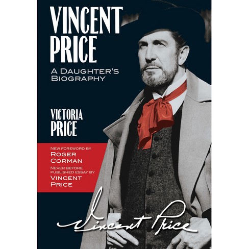 Vincent Price: A Daughter's Biography - By Victoria Price (paperback ...