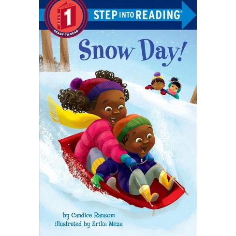 Snow Day! - (step Into Reading) By Candice Ransom (paperback) : Target