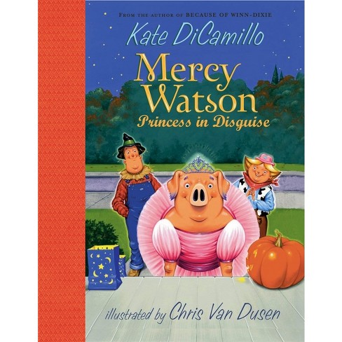 Mercy Watson ( Mercy Watson) (hardcover) By Kate Dicamillo : Target