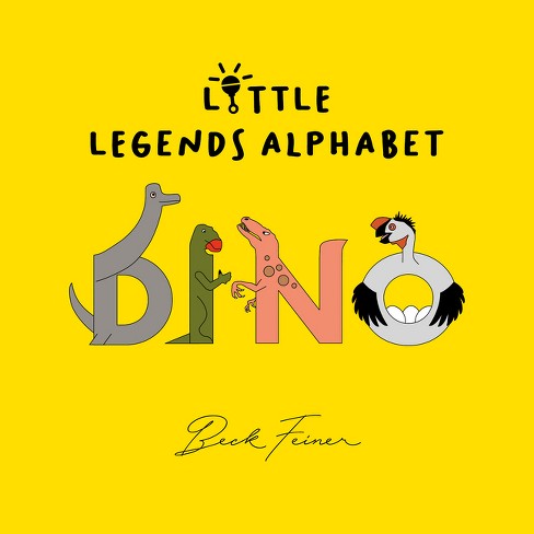 Dino Little Legends Alphabet - By Beck Feiner (hardcover) : Target