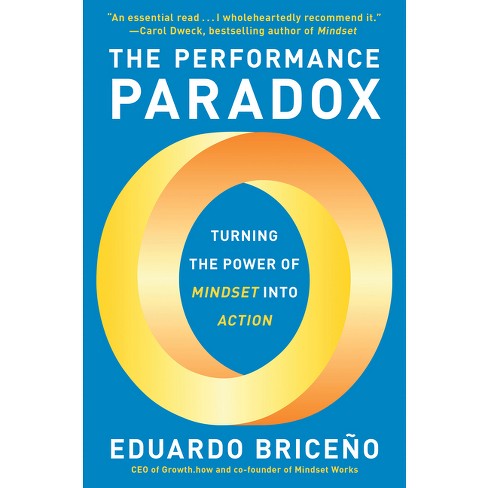 The Performance Paradox - By Eduardo Briceño (hardcover) : Target