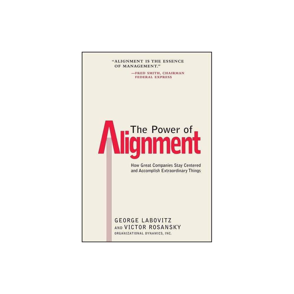 ISBN 9780471177906 - The Power of Alignment : How Great Companies Stay ...