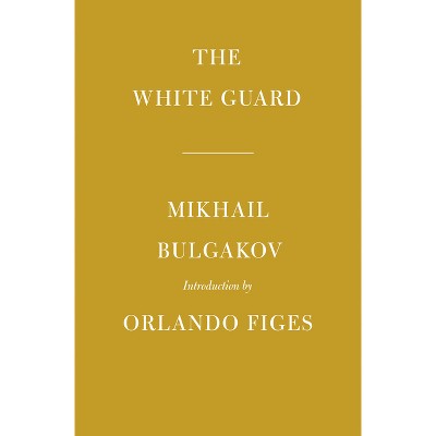 The White Guard - (everyman's Library Contemporary Classics) By Mikhail ...