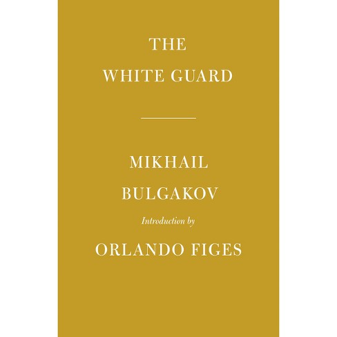 The White Guard - (everyman's Library Contemporary Classics) By Mikhail ...