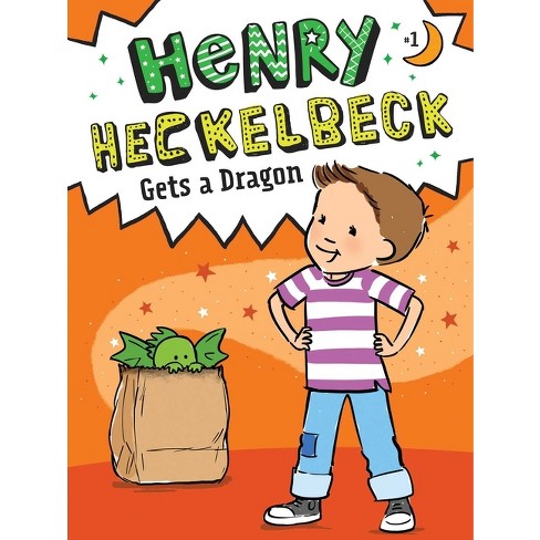 Henry Heckelbeck Gets A Dragon - By Wanda Coven (paperback) : Target