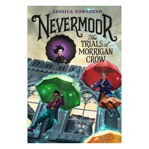 Trials Of Morrigan Crow - (Nevermoor) By Jessica Townsend (Hardcover ...