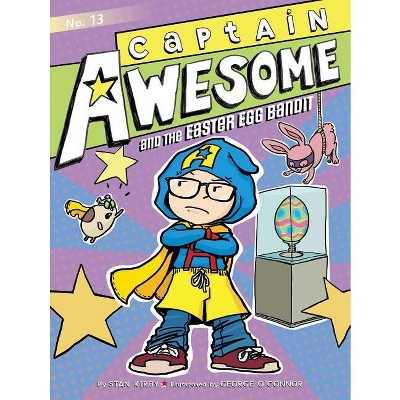 Captain Awesome And The Easter Egg Bandit - By Stan Kirby (paperback ...