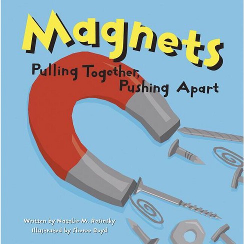 Magnets - (amazing Science) By Natalie M Rosinsky (paperback) : Target