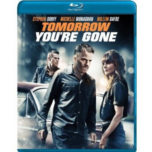 Tomorrow You're Gone : Target