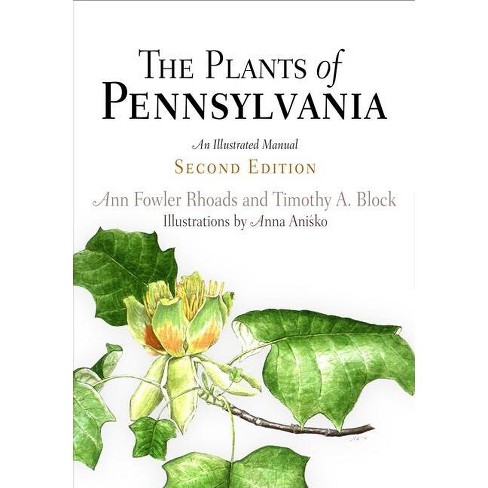 The Plants Of Pennsylvania - 2nd Edition By Ann Fowler Rhoads & Timothy ...