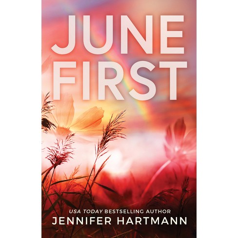 June First - By Jennifer Hartmann (paperback) : Target