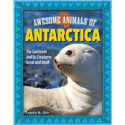 Awesome Animals Of Asia - By Nicole Orr (hardcover) : Target