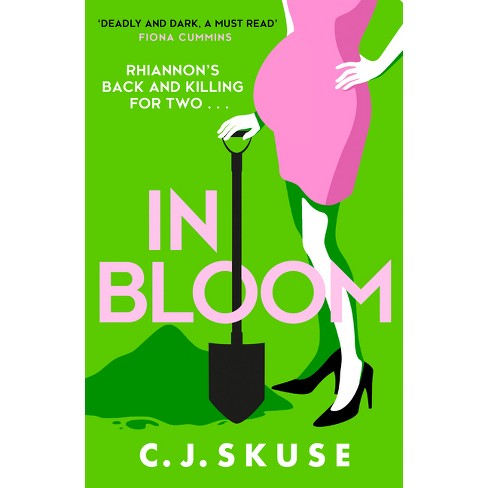 In Bloom - (sweetpea) By C J Skuse (paperback) : Target