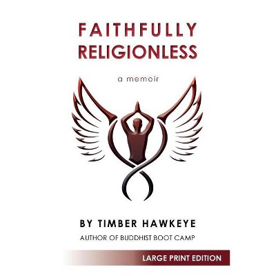 Buddhist Boot Camp - By Timber Hawkeye (hardcover) : Target