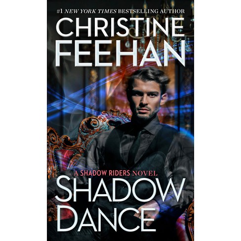 Shadow Dance - (shadow Riders Novel) By Christine Feehan (paperback ...