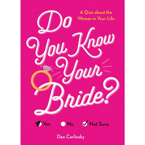 Do You Know Your Bride? - (do You Know?) 2nd Edition By Dan Carlinsky ...