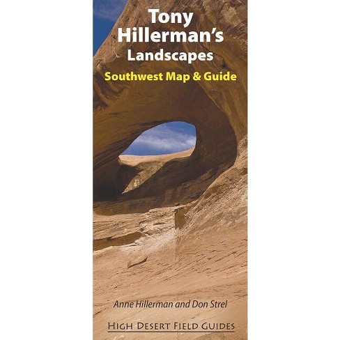 Tony Hillerman's Landscapes - (high Desert Field Guides) By Anne ...