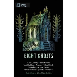 Eight Ghosts - by Sarah Perry & Andrew Hurley & Mark Haddon & Kamila ...