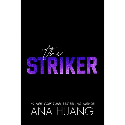 The Striker - By Ana Huang (paperback) : Target