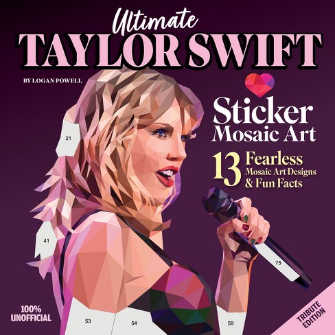 Ultimate Taylor Swift Paint By Sticker Book - By Logan Powell ...