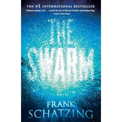 The Swarm - By Frank Schatzing (paperback) : Target