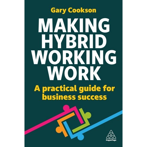 Making Hybrid Working Work - By Gary Cookson : Target