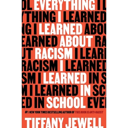 Everything I Learned About Racism I Learned In School - By Tiffany ...