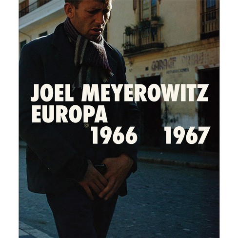 Joel Meyerowitz: Europa 1966-1967 - (paperback) : Target