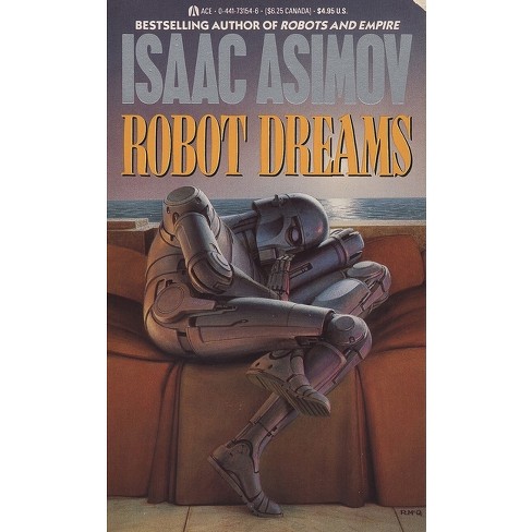Robot Dreams - (remembering Tomorrow) By Isaac Asimov (paperback) : Target