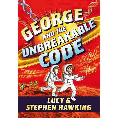George And The Unbreakable Code - (george's Secret Key) By Stephen ...