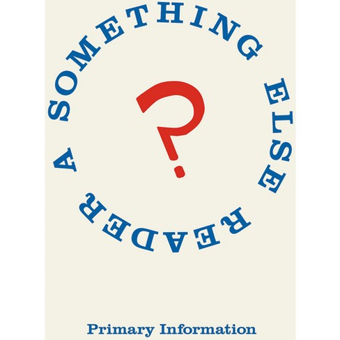 A Something Else Reader - By Dick Higgins (paperback) : Target