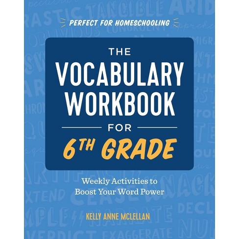 The Vocabulary Workbook For 6th Grade - By Kelly Anne Mclellan ...
