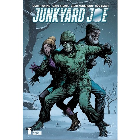 Junkyard Joe Deluxe Hardcover - By Geoff Johns : Target