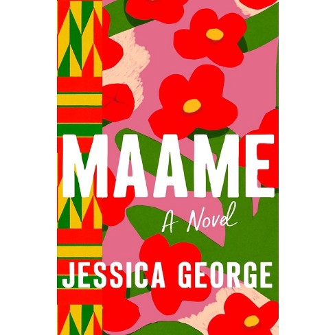 Maame - By Jessica George (hardcover) : Target