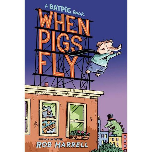 When Pigs Fly