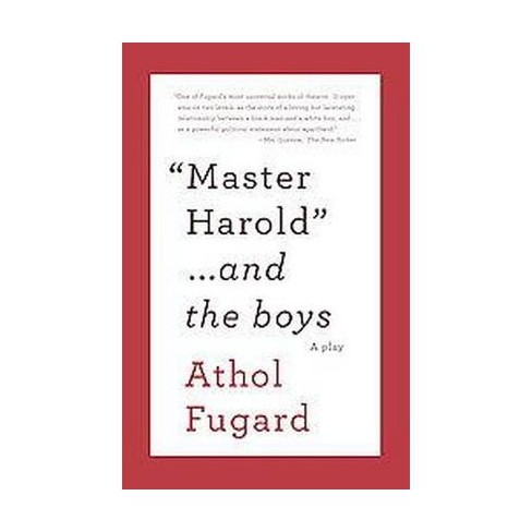Master Harold And The Boys - (vintage International) By Athol Fugard ...