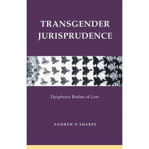 Transgender Jurisprudence - By Alex Sharpe (paperback) : Target