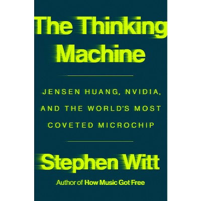 The Thinking Machine - By Stephen Witt (hardcover) : Target