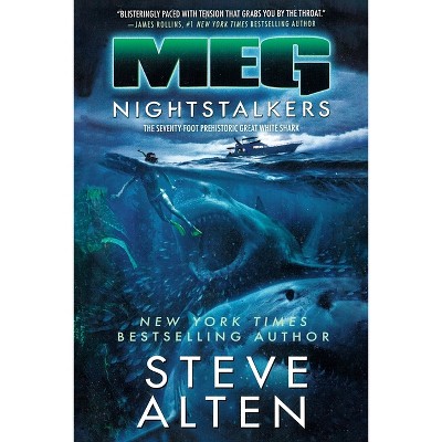 Meg: A Novel Of Deep Terror - By Steve Alten (paperback) : Target