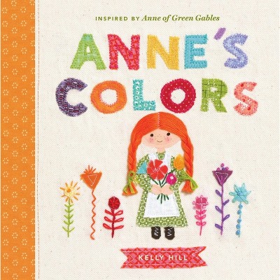 Anne's Colors - (Anne of Green Gables) (Board Book) : Target