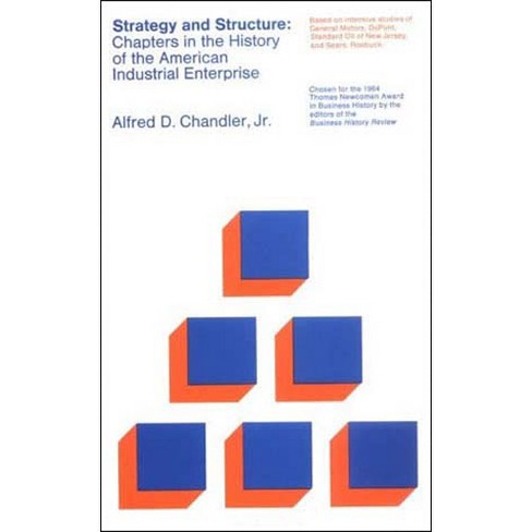 Strategy And Structure - By Alfred D Chandler (paperback) : Target