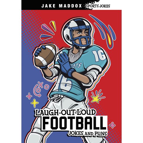 Laugh-out-loud Football Jokes And Puns - (jake Maddox Sports Jokes) By ...