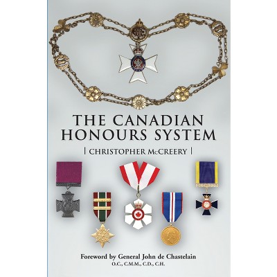 The Canadian Honours System - By Christopher Mccreery (hardcover) : Target