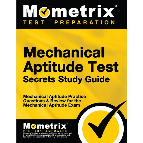 Mechanical Aptitude Test Secrets Study Guide - (mometrix Secrets Study ...