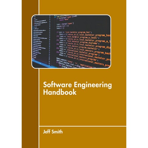 Software Engineering Handbook - By Jeff Smith (hardcover) : Target