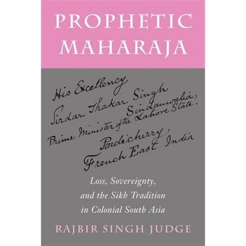 Prophetic Maharaja - (religion, Culture, And Public Life) By Rajbir ...