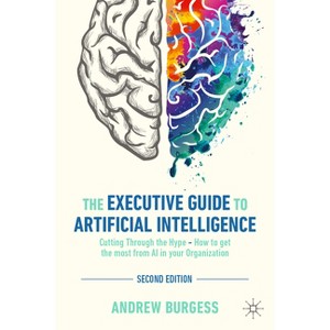 The Executive Guide To Artificial Intelligence - 2nd Edition By Andrew ...