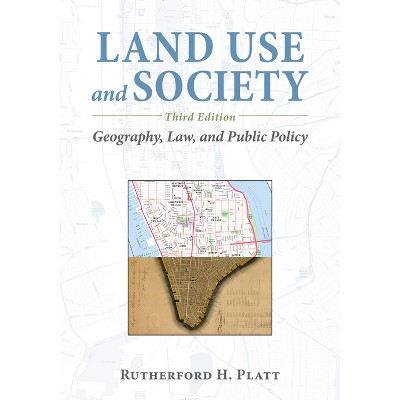 Land Use and Society - 3rd Edition by Rutherford H Platt (Paperback ...