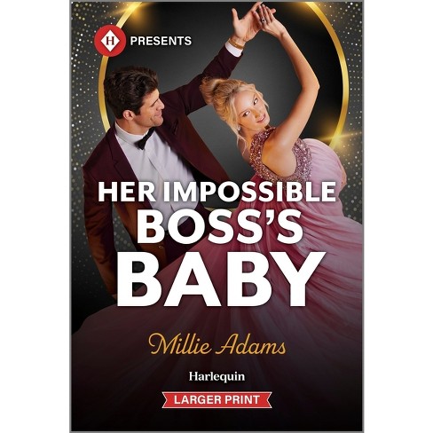 Her Impossible Boss's Baby - Large Print By Millie Adams (paperback ...