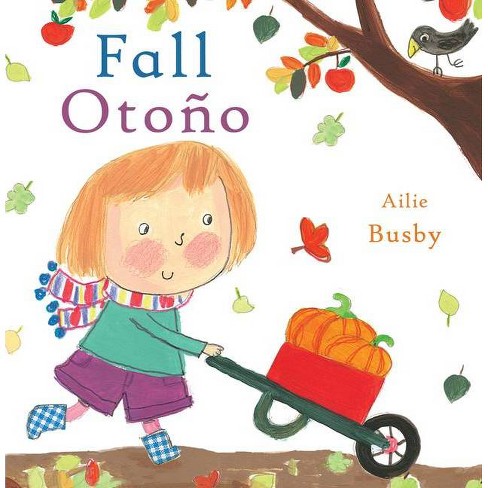 Otoño/fall - (spanish/english Bilingual Editions) By Child's Play ...